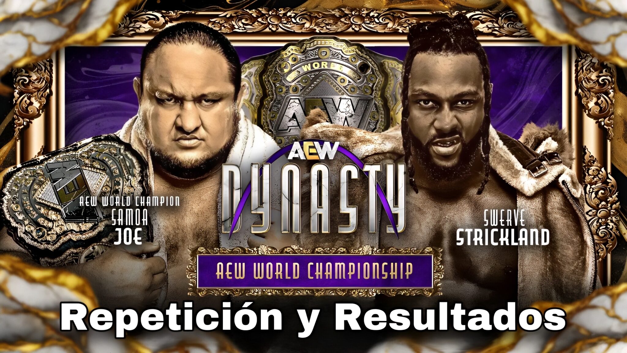 Repetición y Resultados AEW Dynasty 2024 en Español